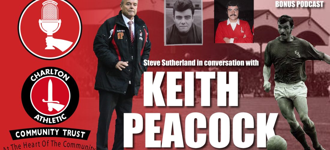 BONUS: Steve Sutherland in conversation with Keith Peacock – Part 1 ...